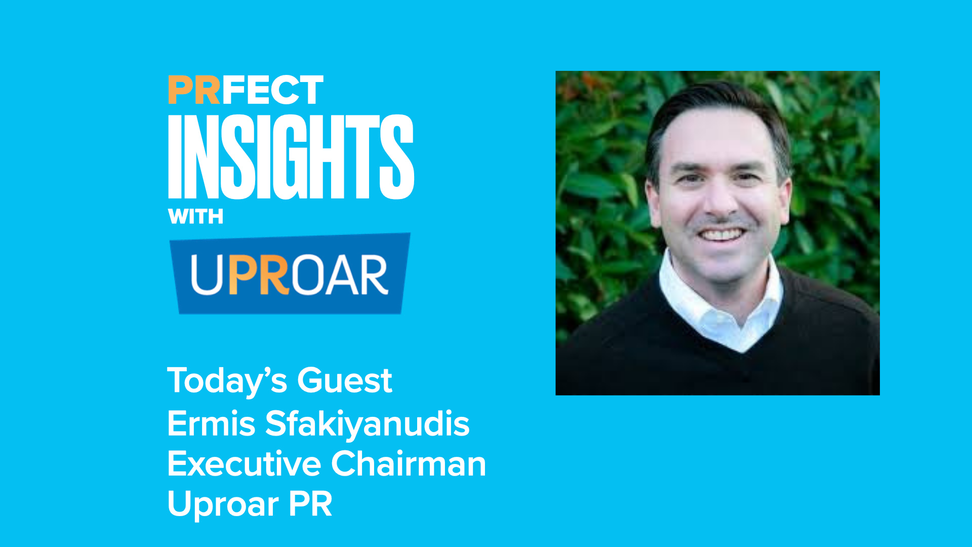 PRFECT Insights Featuring Ermis Sfakiyanudis, Executive Chairman at ...